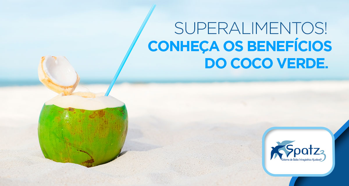 Os 10 benefícios do Coco Verde – Spatz3 – Balão Intragástrico Ajustável